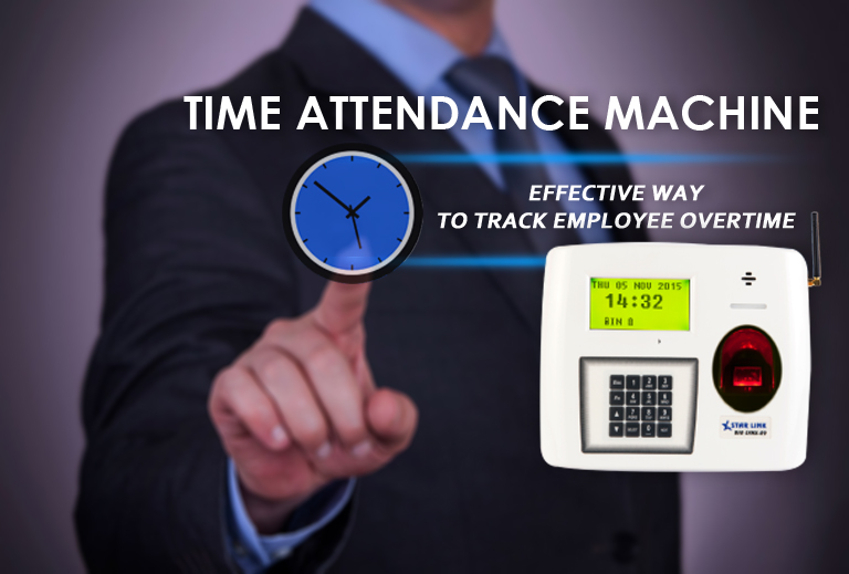 Time Attendance Machine – Effective Way to Track Employee Overtime ...