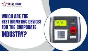 Biometric Attendance Systems | StarLink India